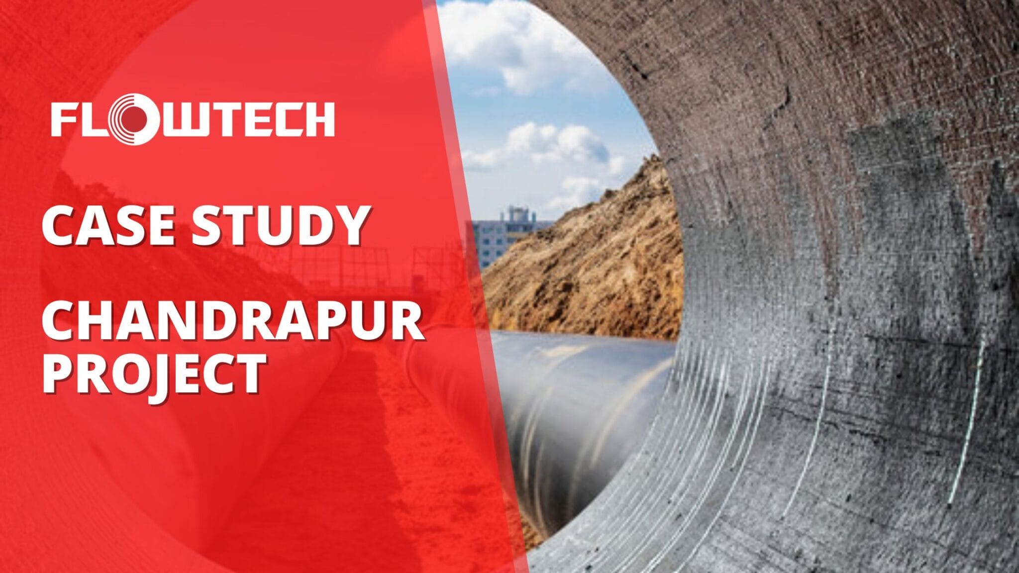 Chandrapur Project – Maharashtra Irrigation Department - Flowtech ...